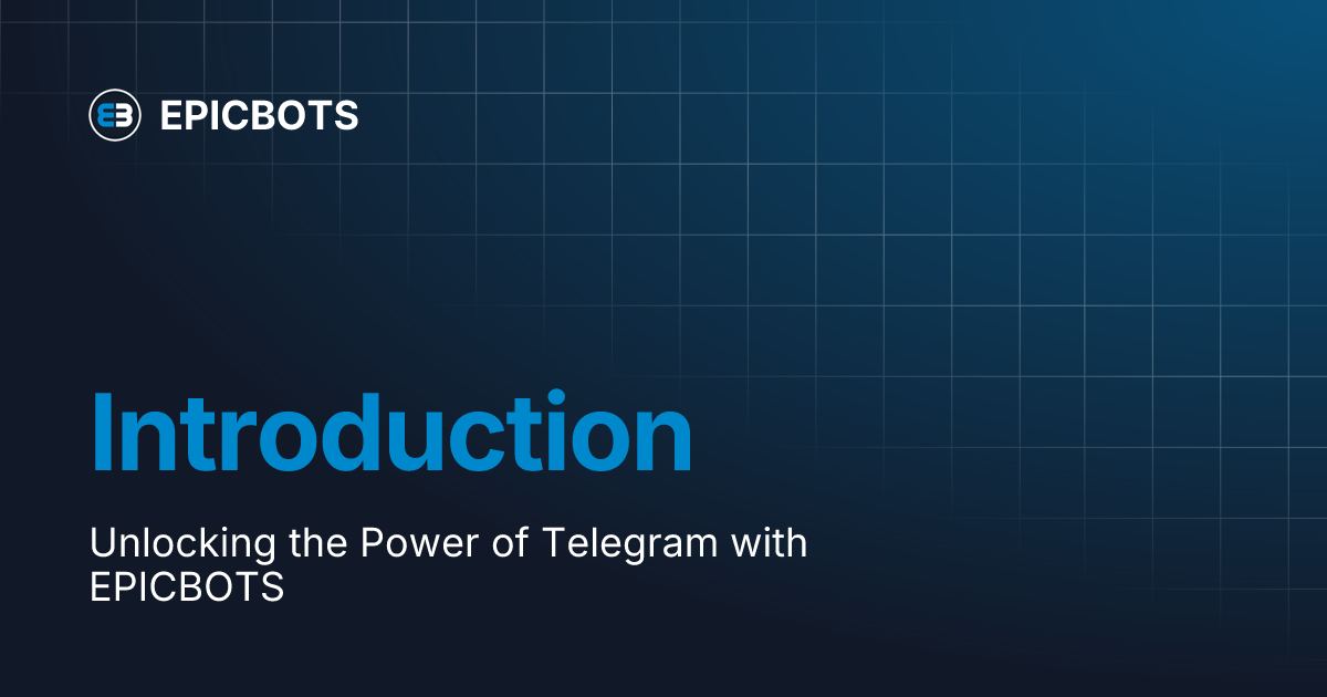 Introduction | EPICBOTS